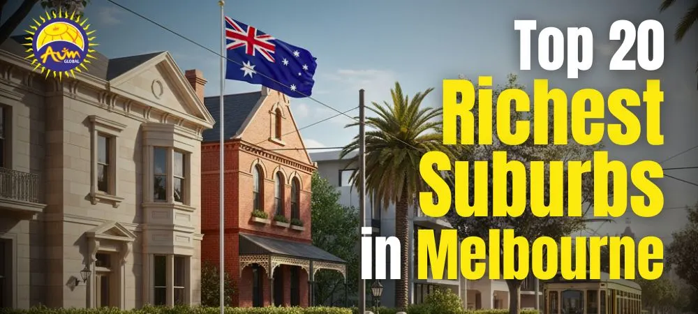 Top 20 Richest Suburbs in Melbourne: Where the Elite Live