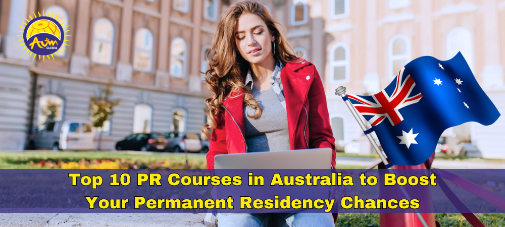 Top 10 PR Courses in Australia to Boost Your Permanent Residency Chances